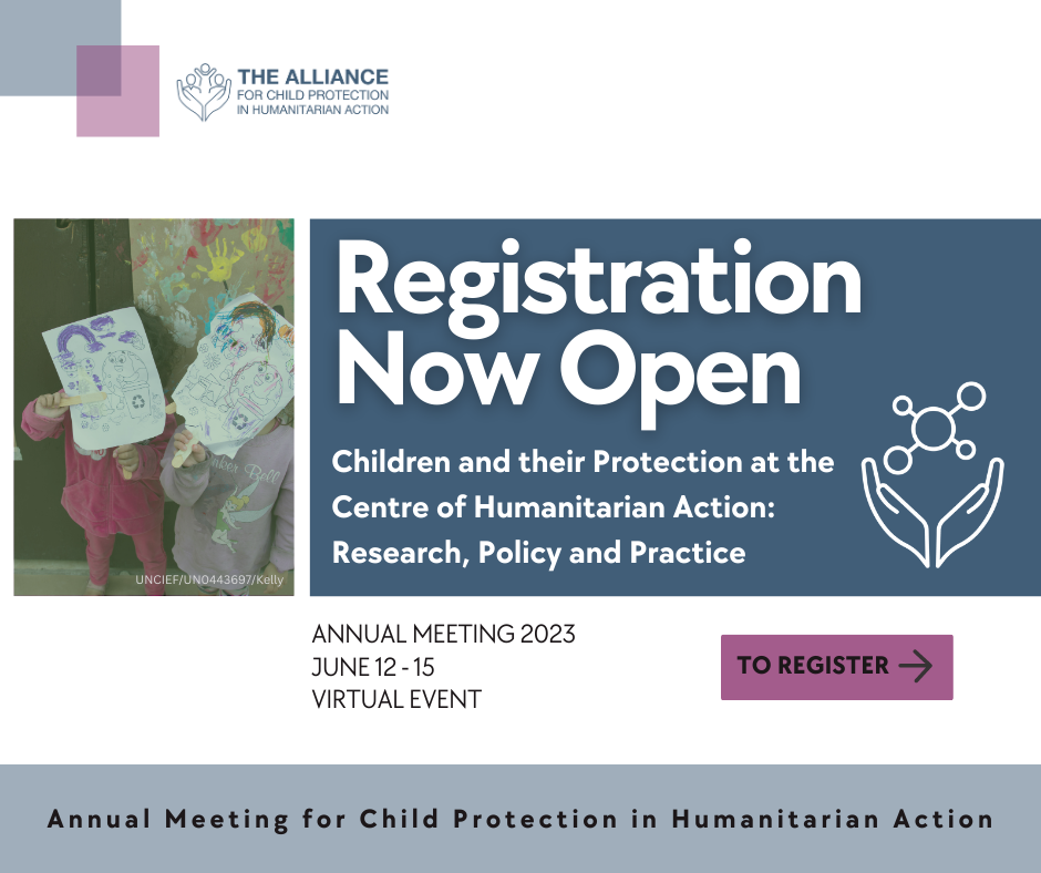 Registration Open! 2023 Annual Meeting for Child Protection in Humanitarian Action | Alliance CHPA